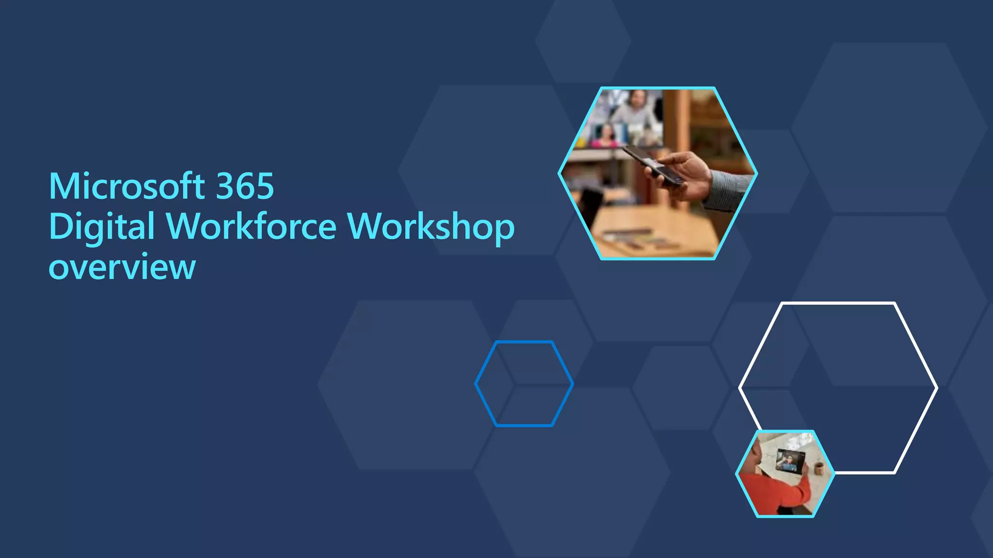 00 - Microsoft 365 Digital Workforce Workshop - Delivery Guide.pptx