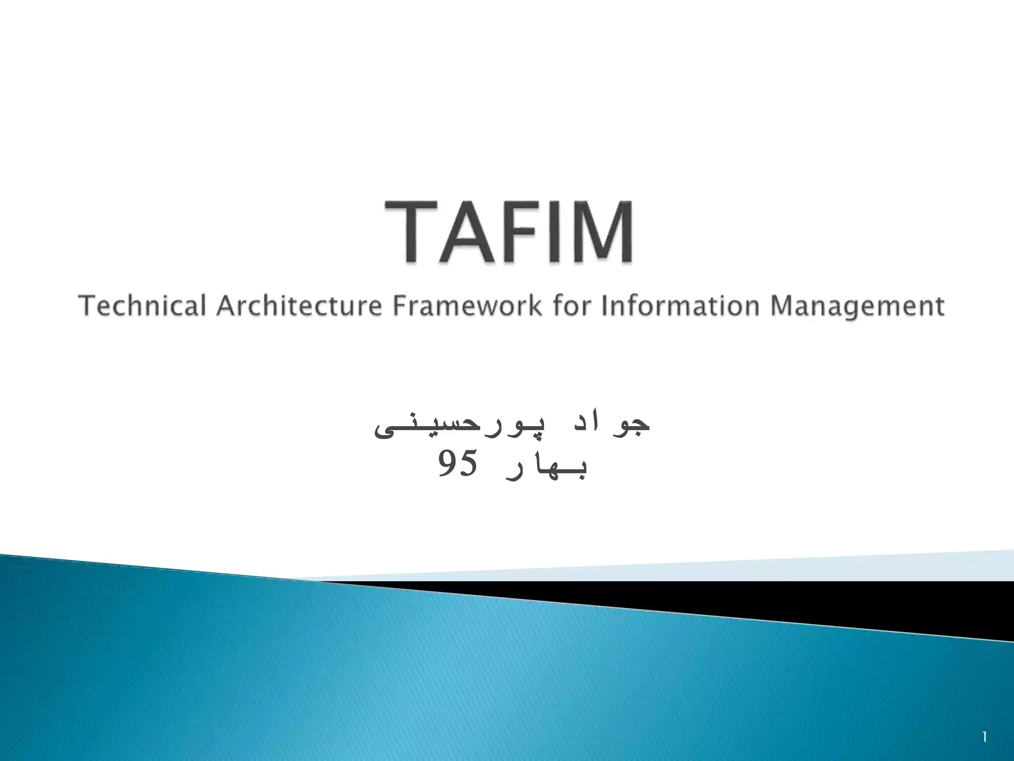 TAFIM (Technical Architecture Framework for Information Management) | PPT