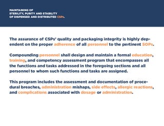 USP 797 - Maintaining of sterility, purity and stability of dispensed ...