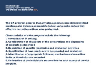 USP 797 - Maintaining of sterility, purity and stability of dispensed ...