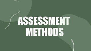 Different methods of assessment, the various types of learning targets ...