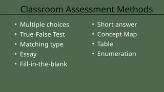 Different methods of assessment, the various types of learning targets ...