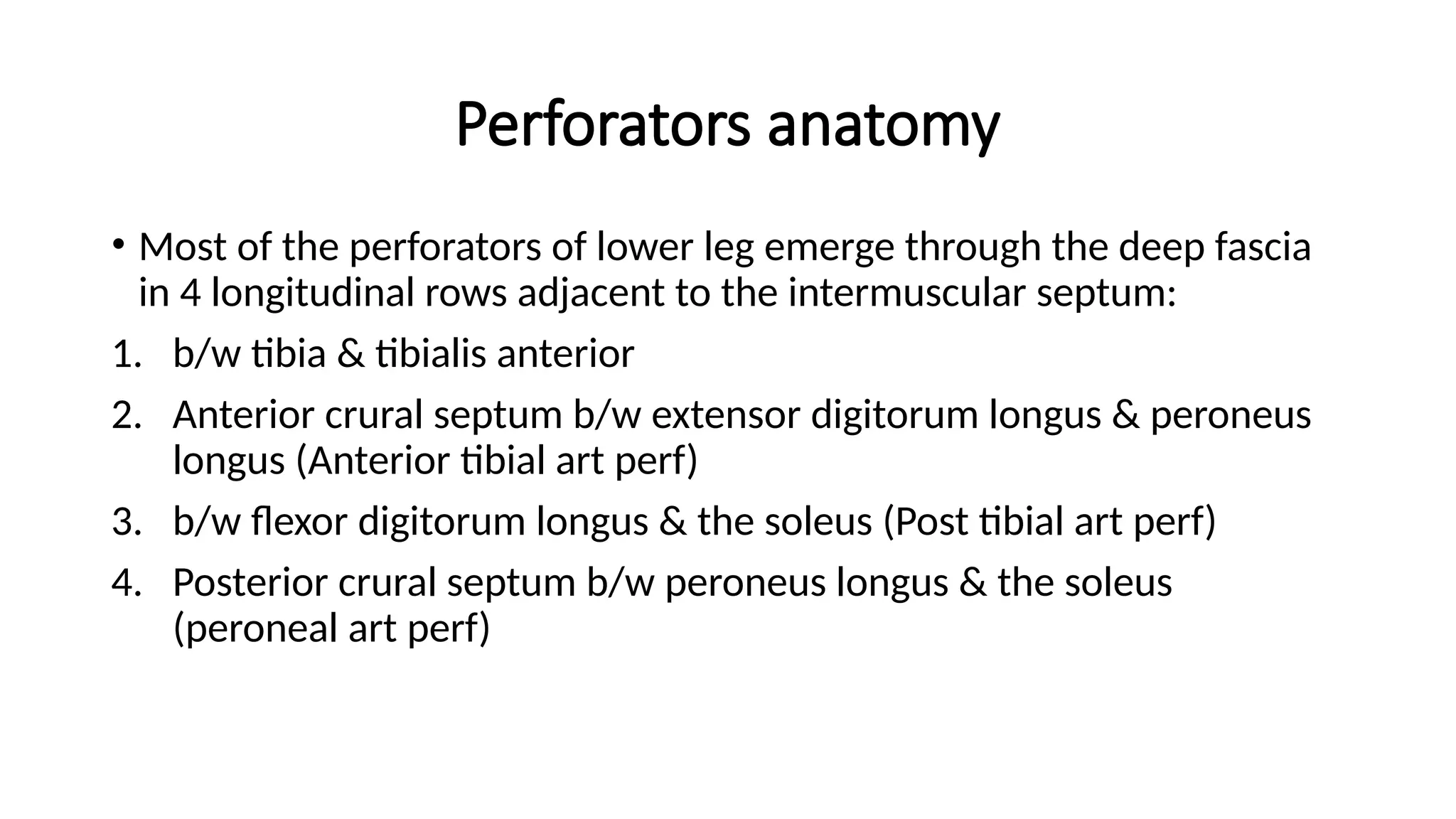 00001: Perforator flaps of leg presentation to explain the basics ...