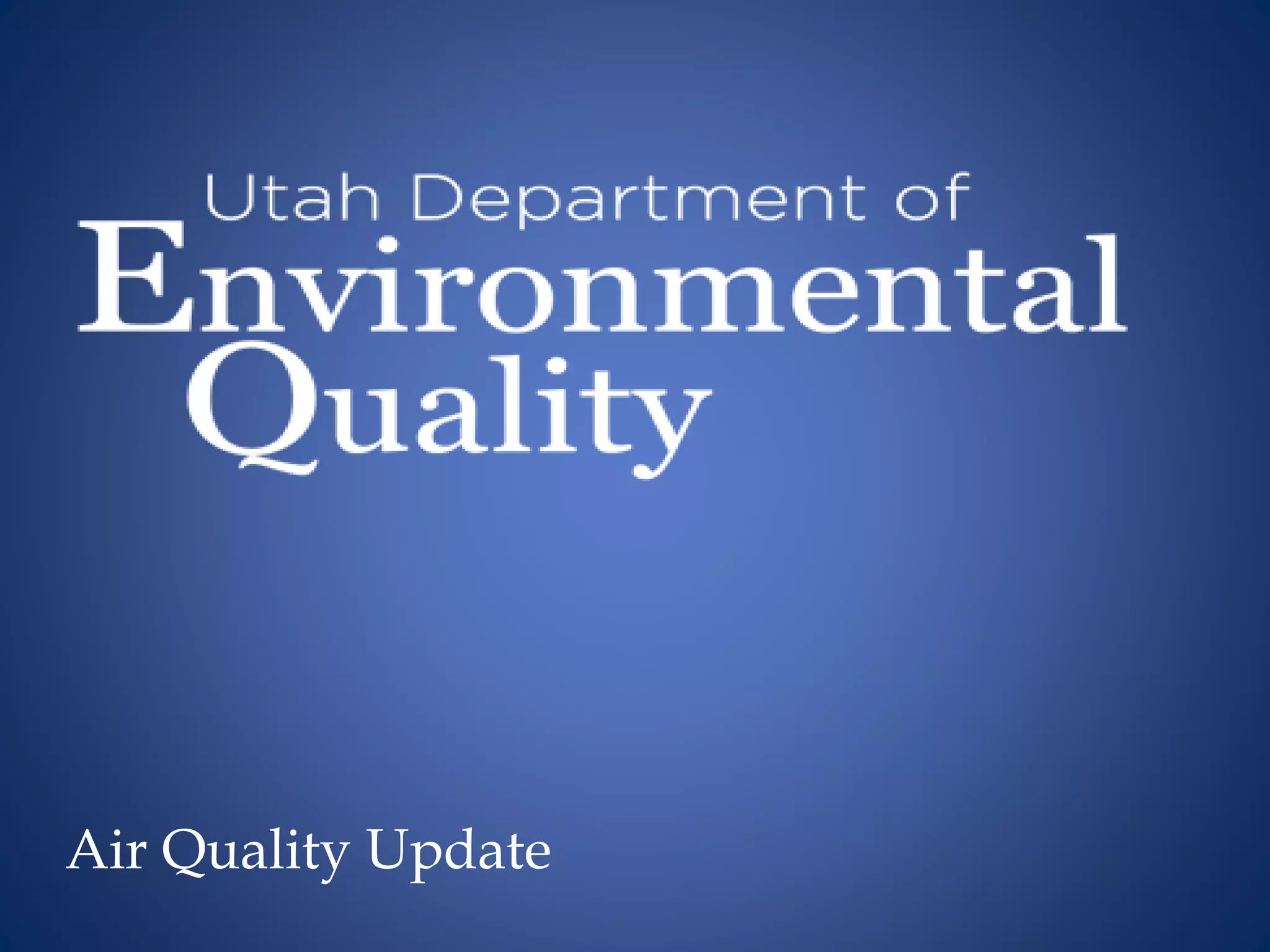 Utah Air Quality Update | PDF