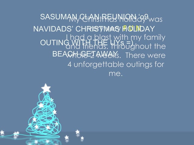 My Christmas break | PPT