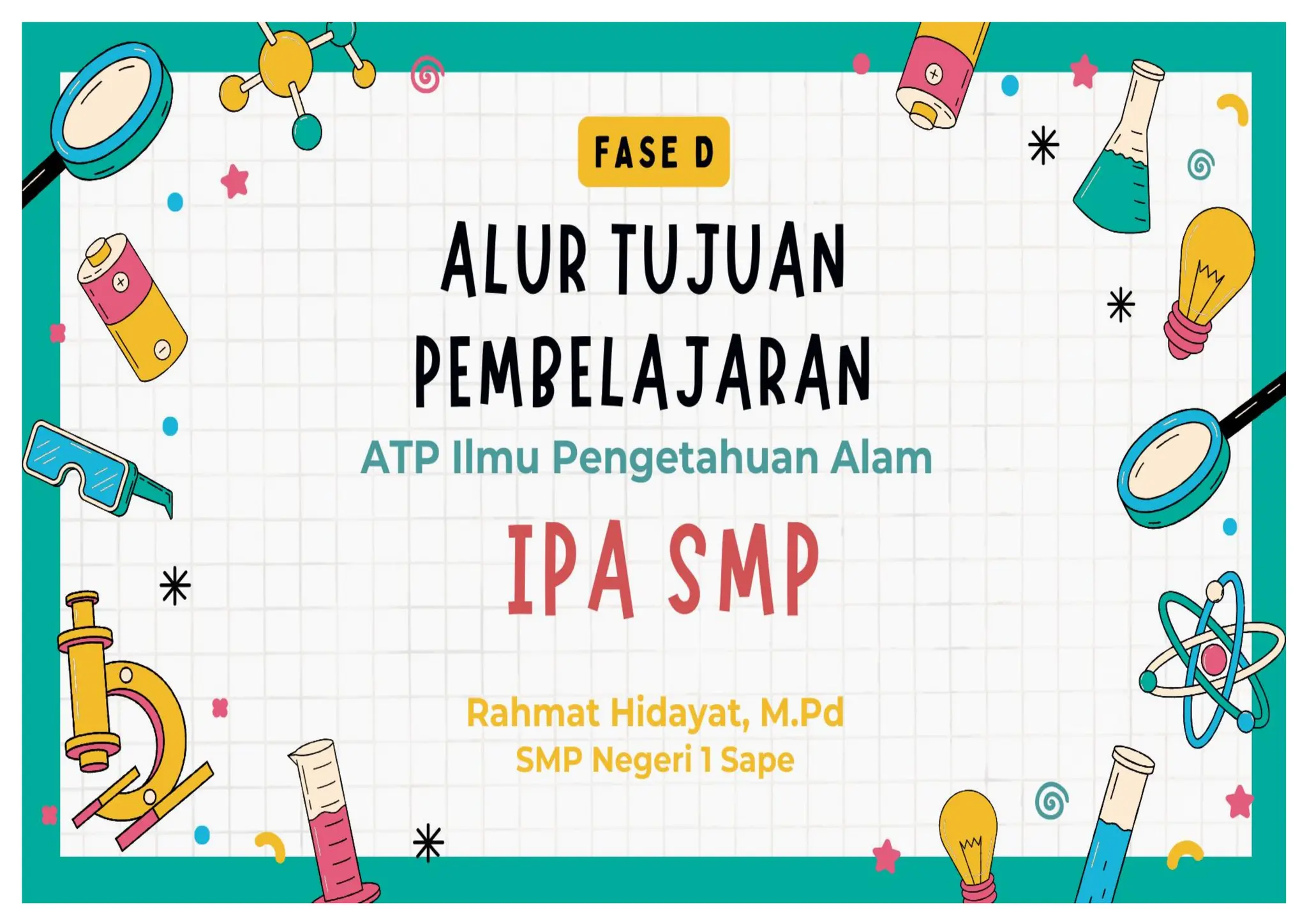 0000__Alur_Tujuan_Pembelajaran_-_ATP_IPA_SMP_Fase_D_Rahmat_Hidayat.pdf