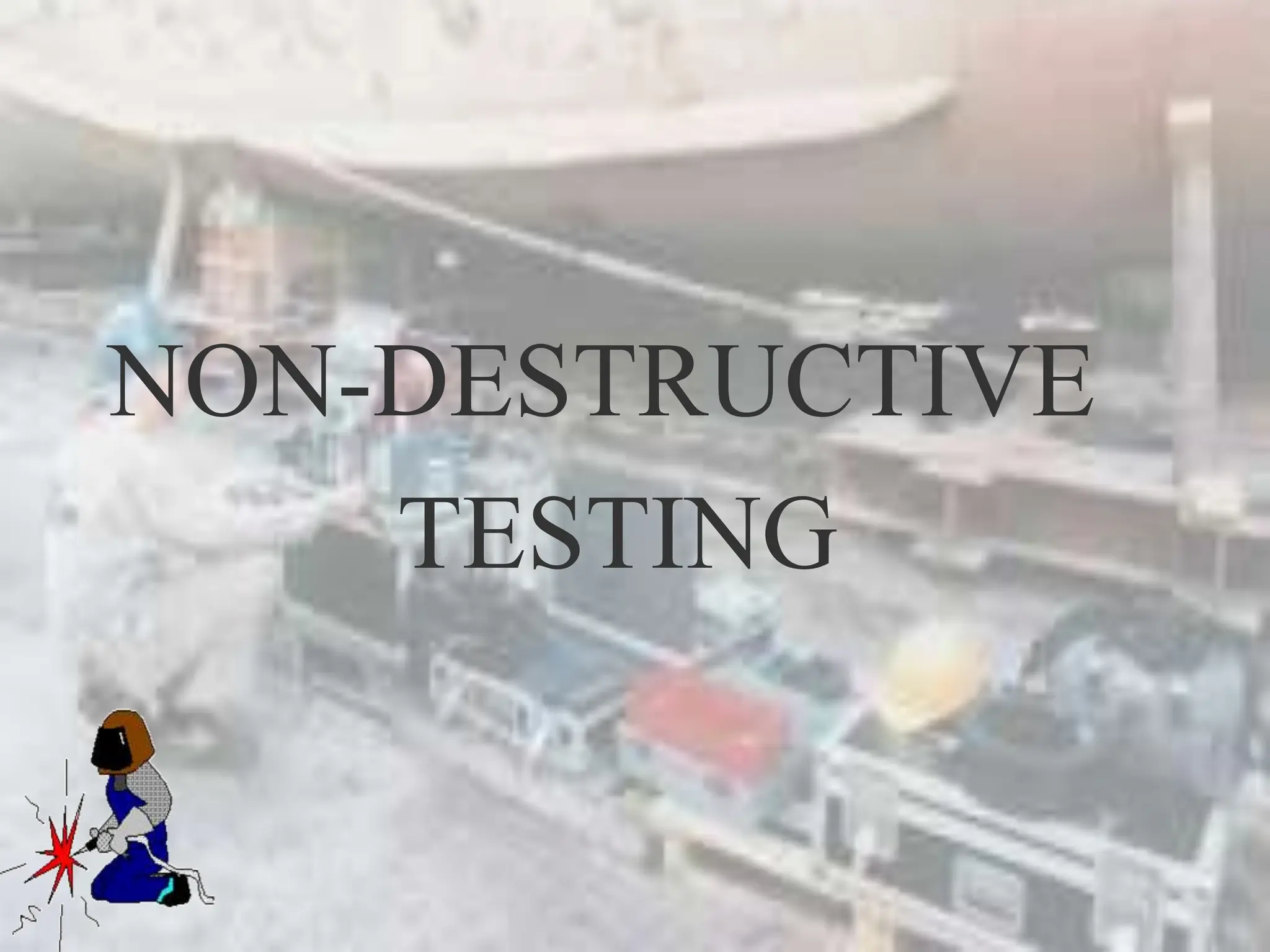 Ppt on ndt and types of ndt penentration | PPT