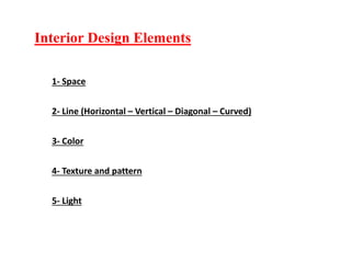 0004 interior design elements | PPTX