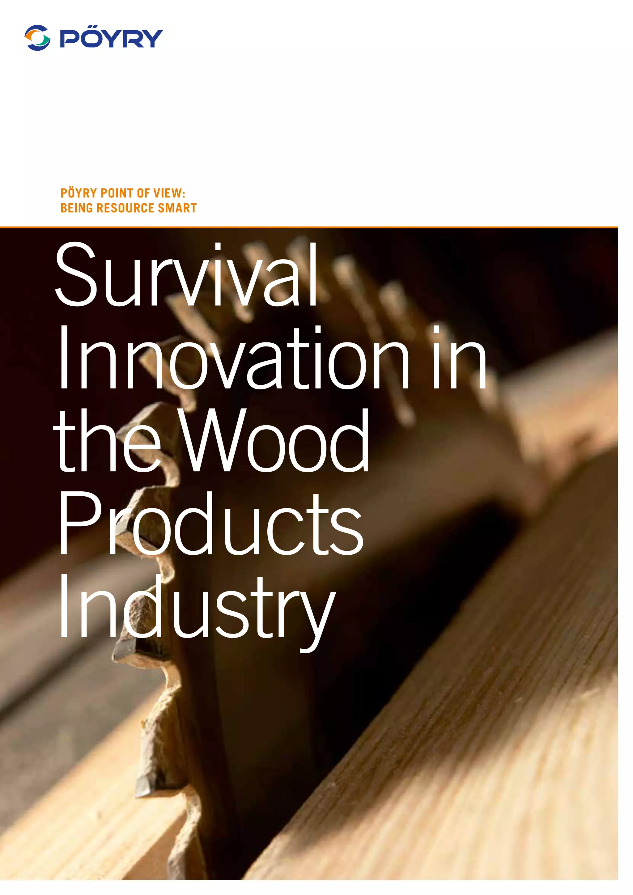 Poyry - Survival innovations in the wood products web | PDF