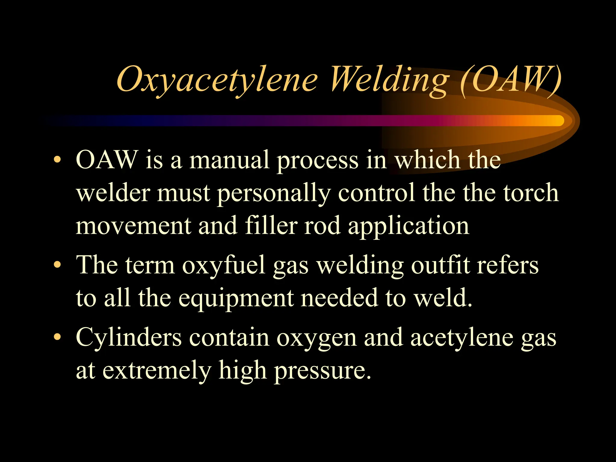 Oxy Acetylene Welding Procedure ............ | PPT