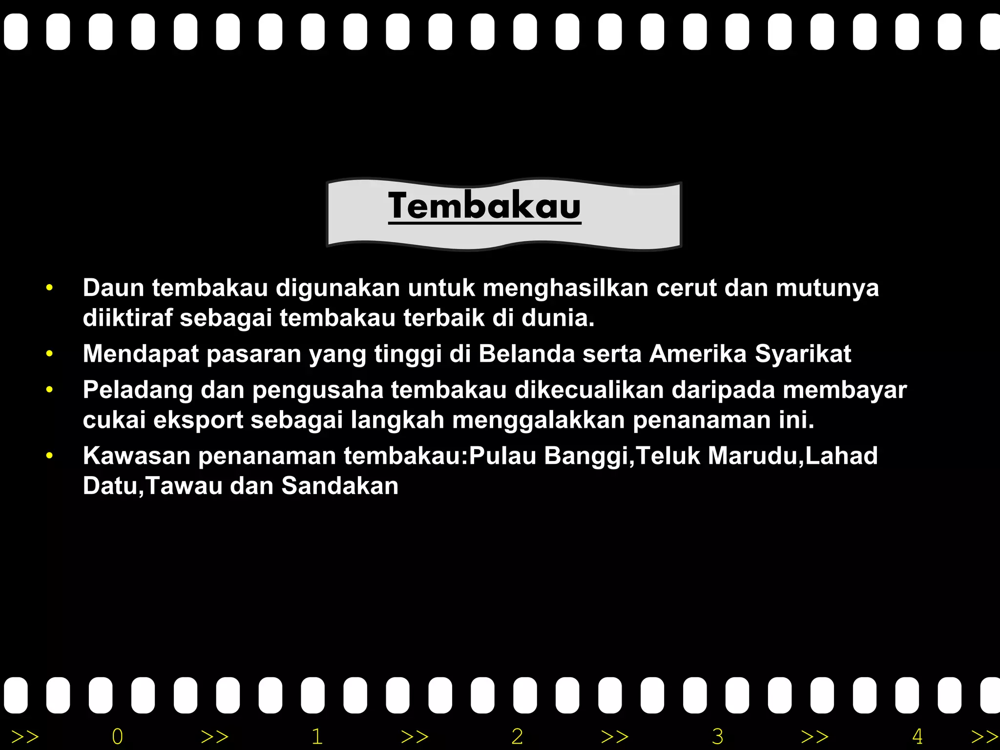 Sejarah Tingkatan 2: Bab 5.3: SBUB Mengeksploitasi Hasil Bumi Sabah | PPTX