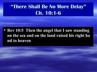 0007 Revelation Ch. 10-11 | PPT