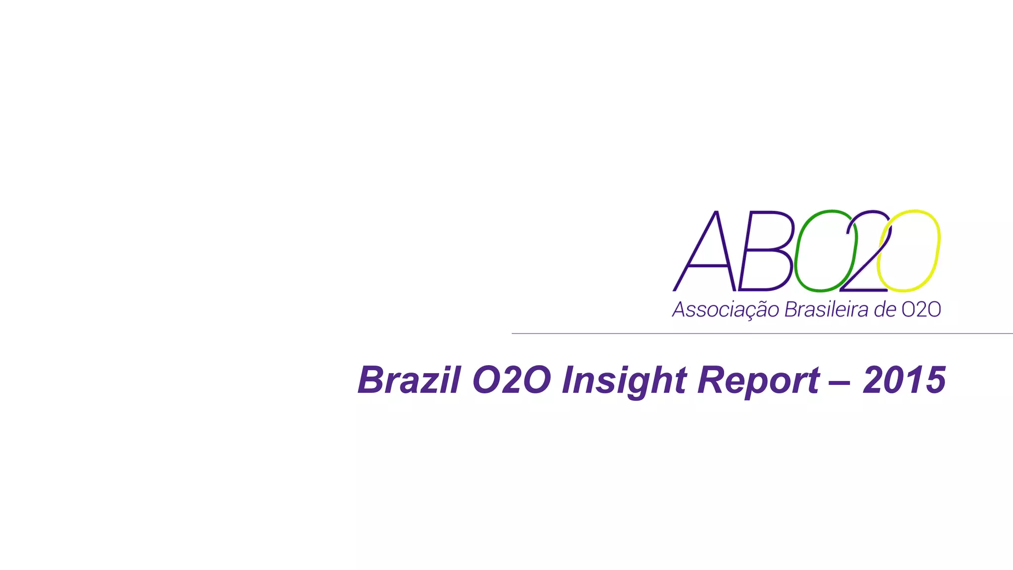 Brazil O2O Insight Report Final Version ENG | PPT