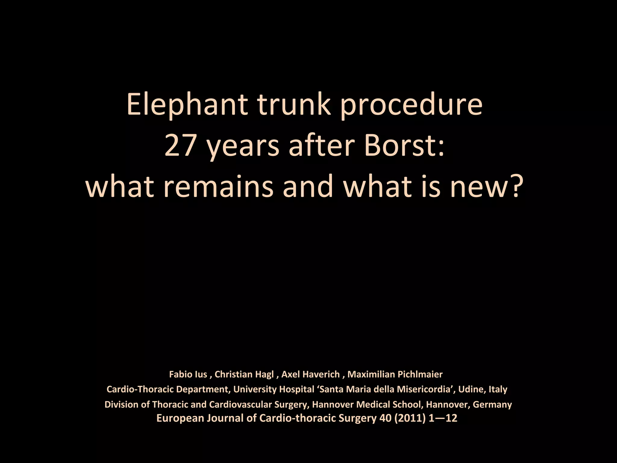 Elephant Trunk after Borst | PPT