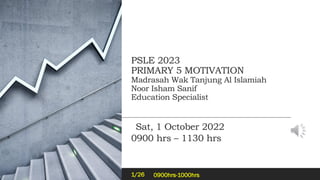 000PSLE 2023 ACHIEVEMENT LEVEL THE GAME CHANGER- WAK TANJUNG 1 OCT 2022.pdf