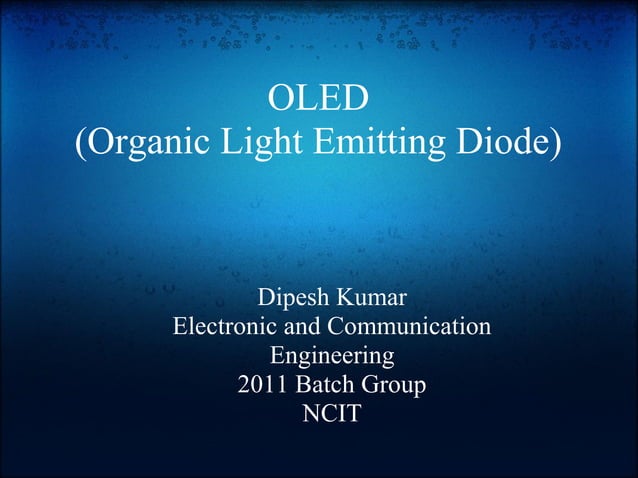 OLED (Organic Light Emitting Diode) | PPT | Chemistry | Science