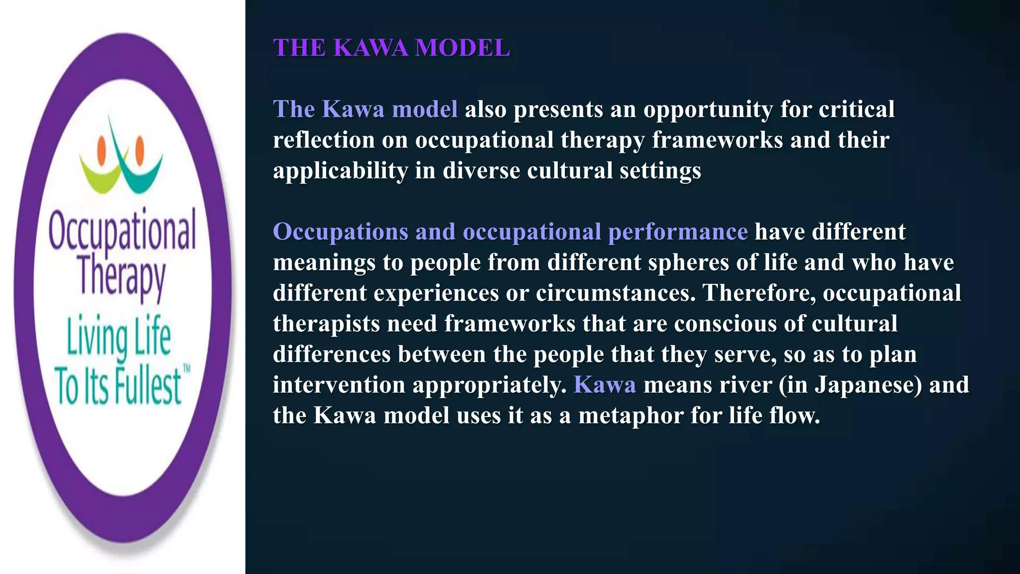 KAWA MODEL OF OCCUPATIONAL THERAPY | PPTX
