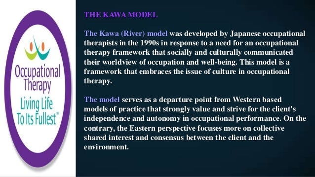 KAWA MODEL OF OCCUPATIONAL THERAPY