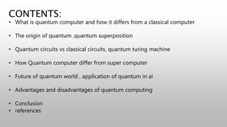 Quantum Computing | PPTX | Computing | Technology & Computing