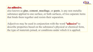 001.WhatisAdhesive and importance of it.ppt