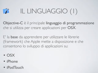 [Objective-C] - Introduzione | KEY | Programming Languages | Computing