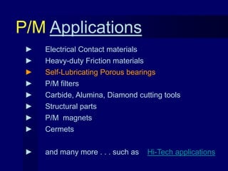 powder metallurgy | PPTX