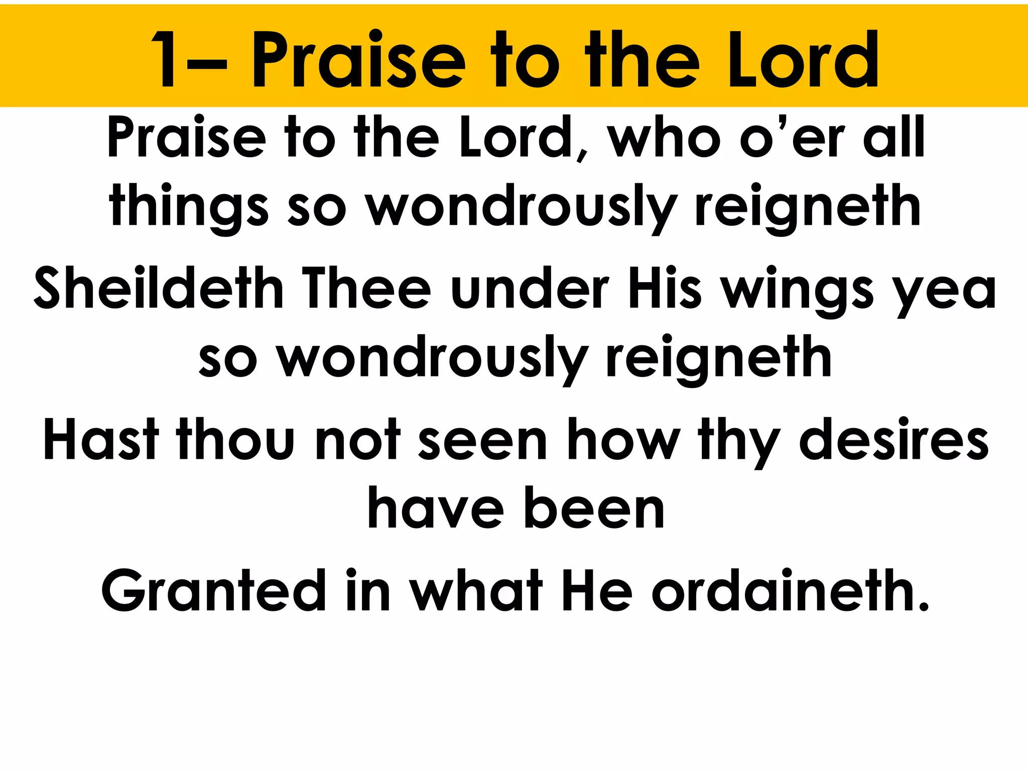 001 praise to the lord | PPT