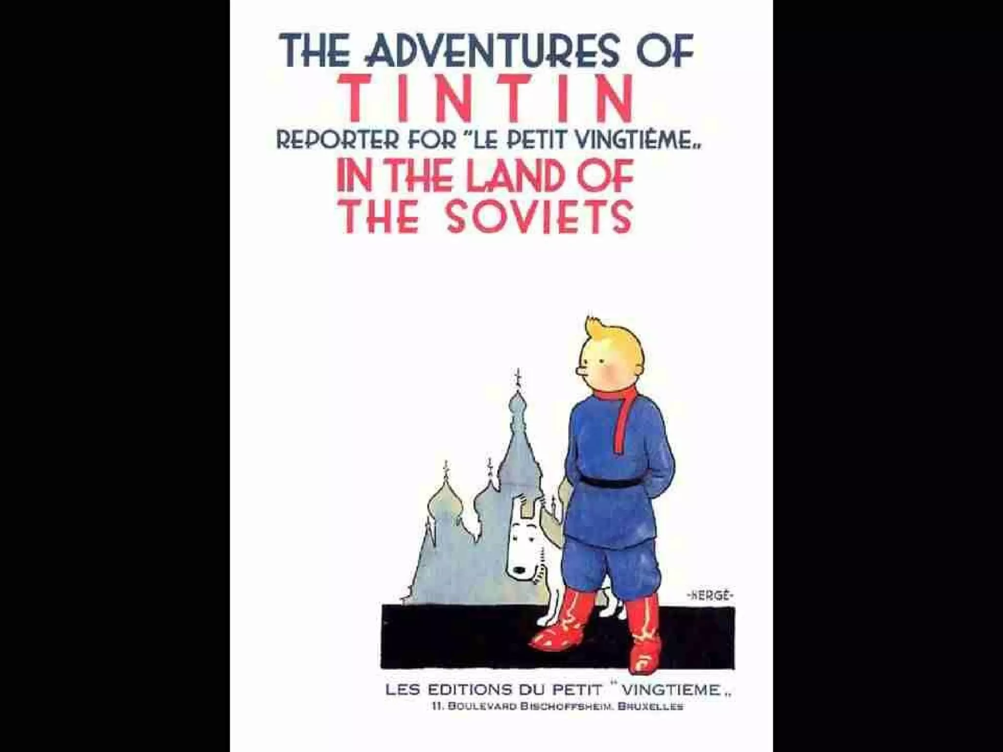Tintin In The Land Of The Soviets | PPT