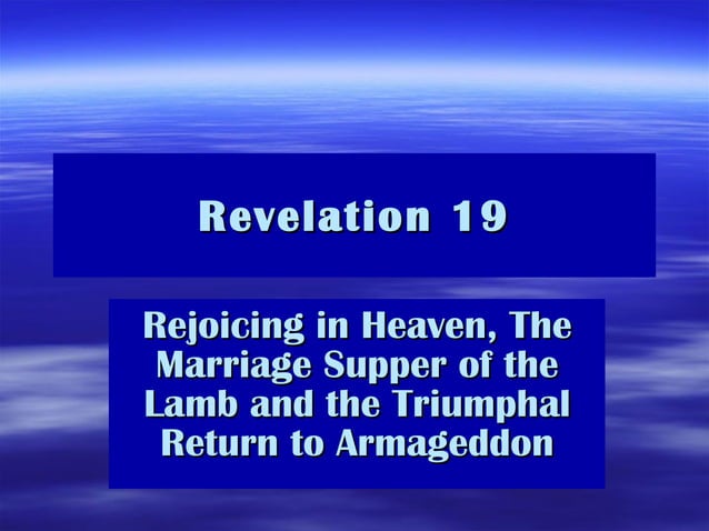 Revelation Ch. 19 And 20a | PPT