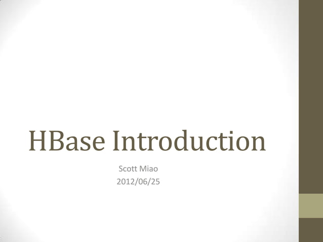 001 hbase introduction | PPT