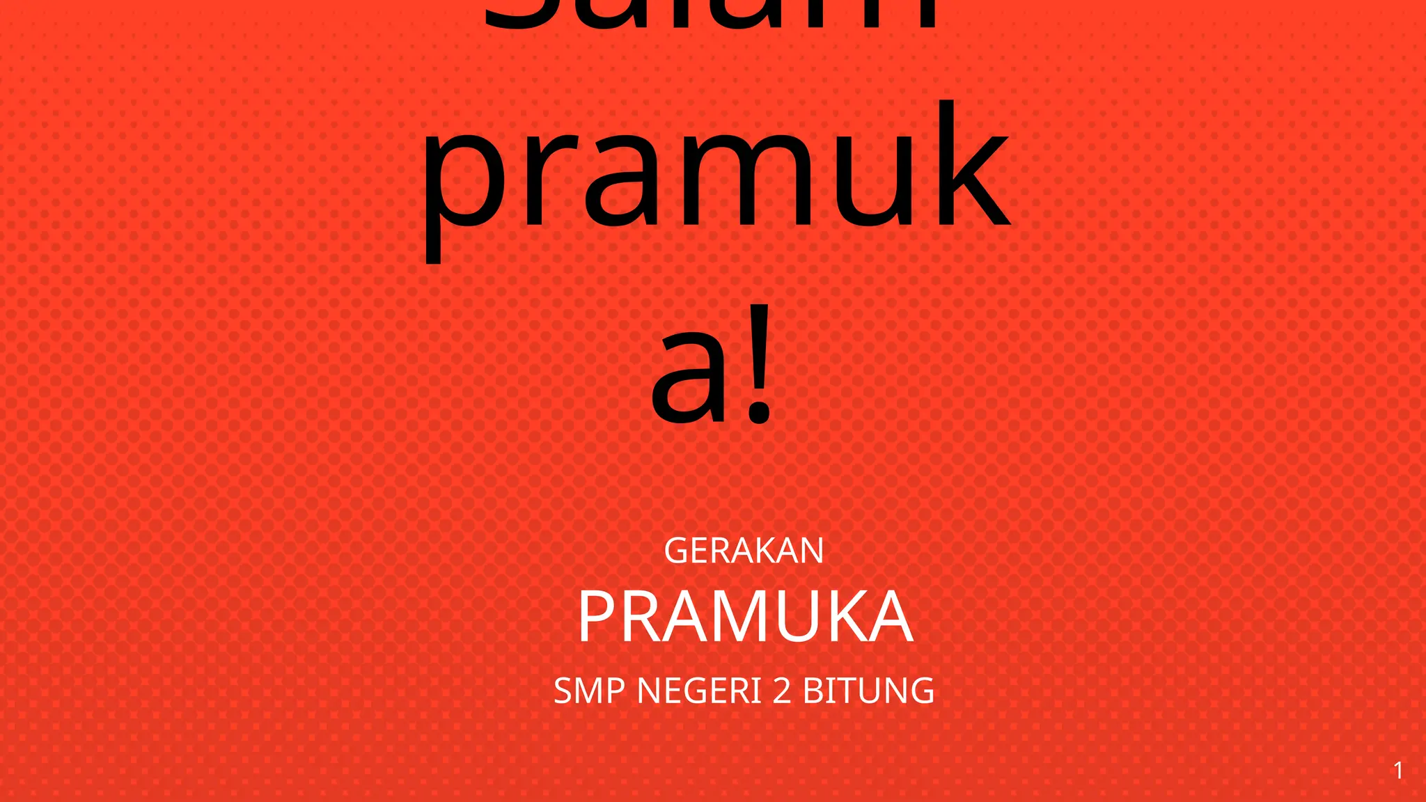 001 materi tentang Mengenal Pramuka[1].pptx