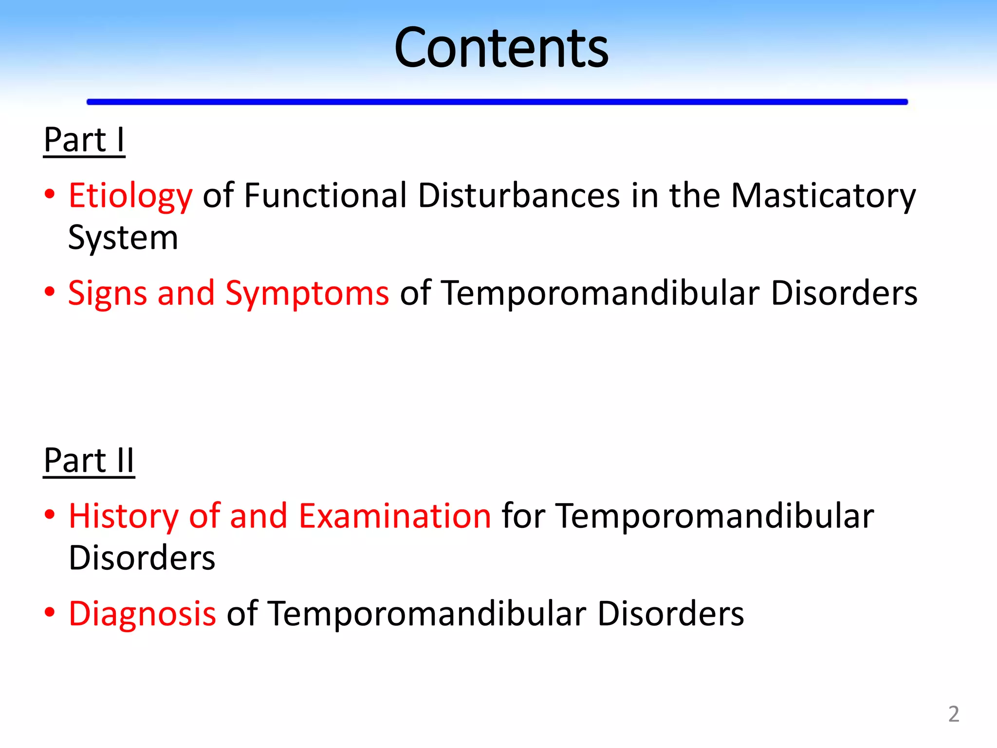 Temporomandibular Dysfunctions – Part 1(Etiology, Sign and Symptoms) | PPTX