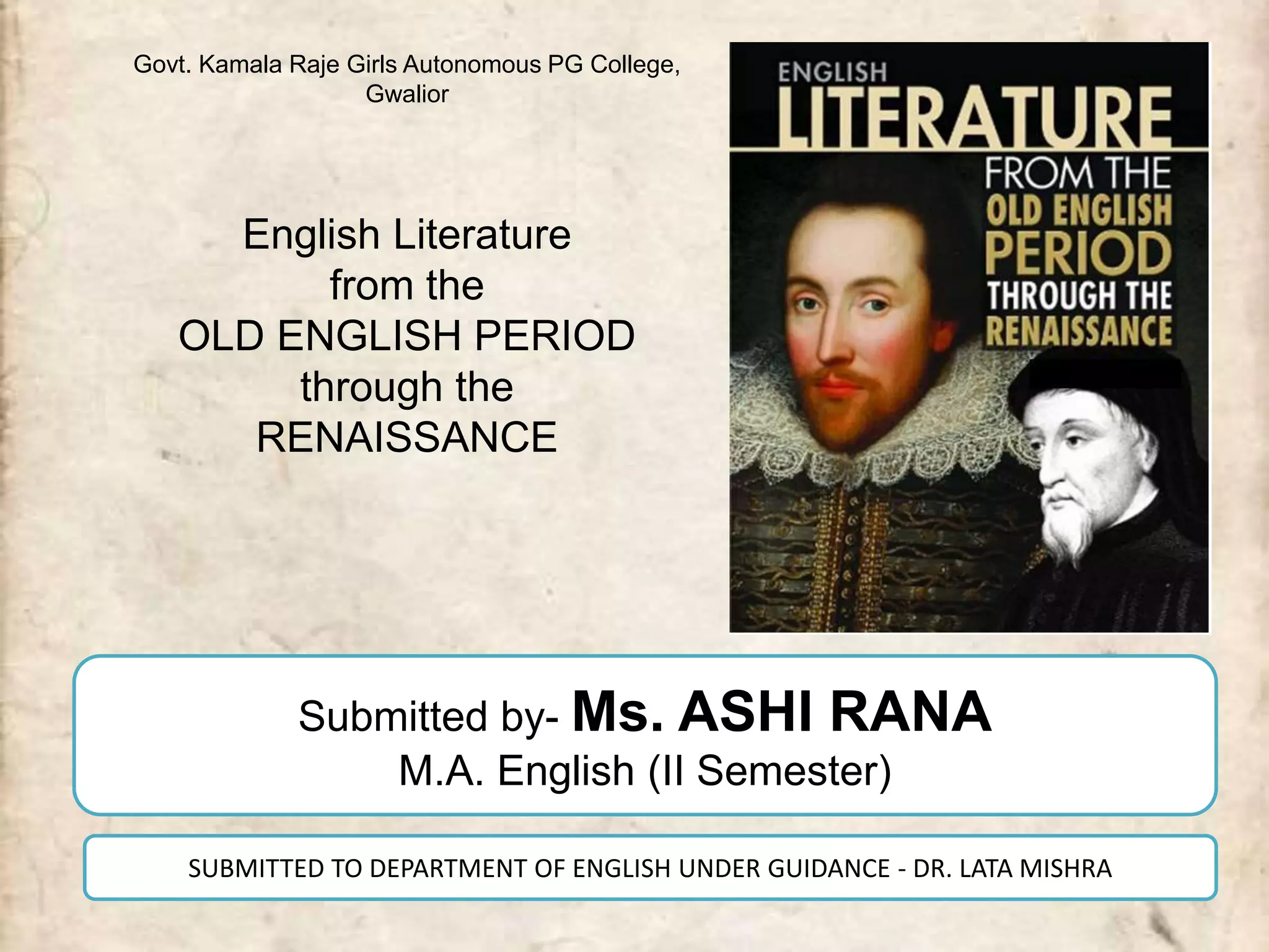 English Literature from the OLD ENGLISH PERIOD through the RENAISSANCE ...
