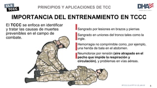001 SPA - TCCC CLS Didactics Mod 01_PRINCIPLES AND APPLICATIONS OF TC3 ...