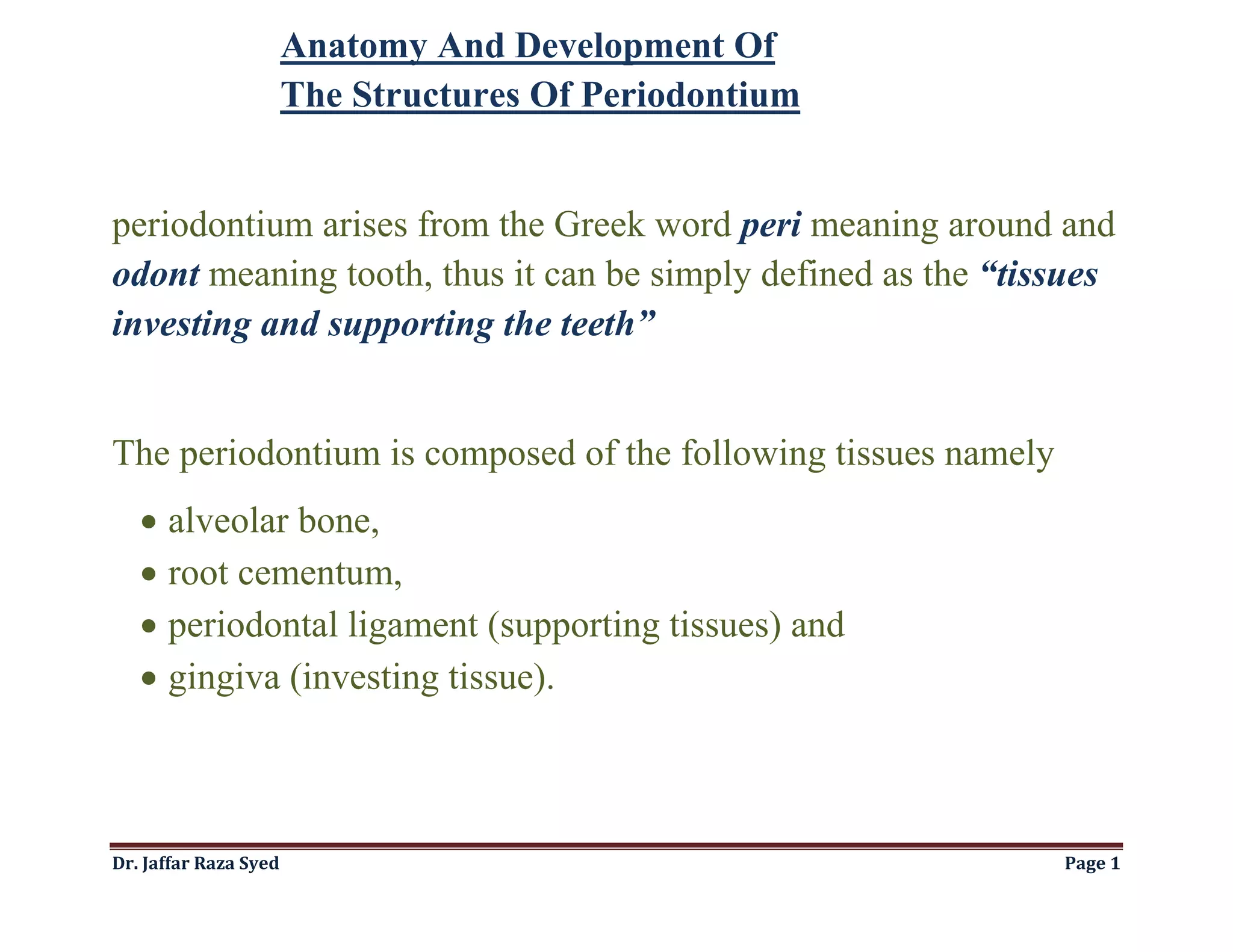 002.anatomy and development of structures of PDL | PPT