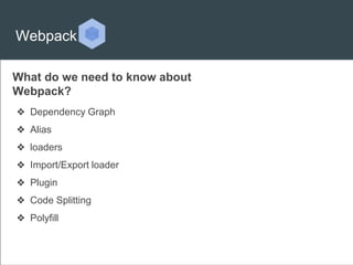 002. Working with Webpack | PPT