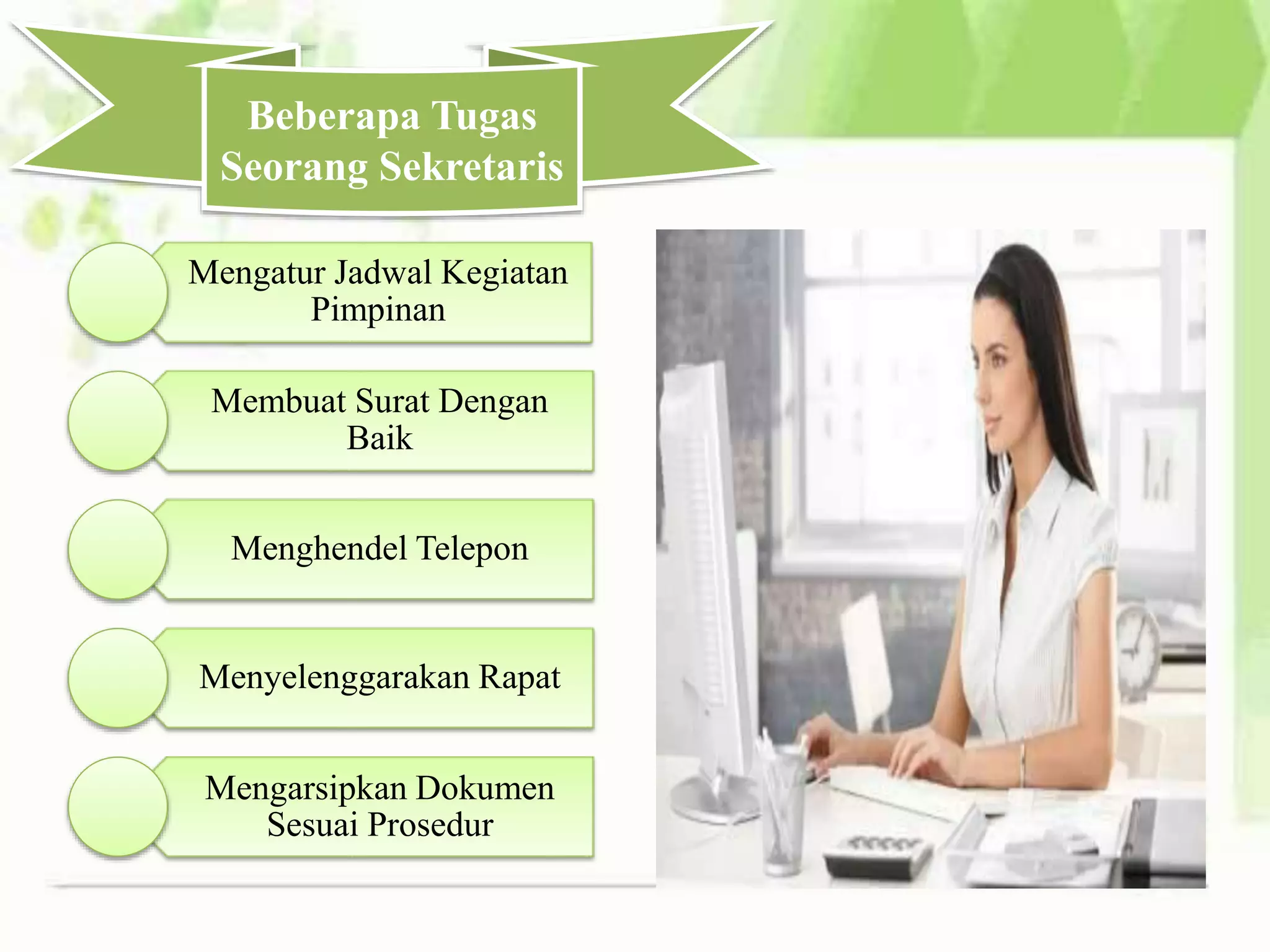 Menjadi Sekretaris yang Baik - Guru Mapel : Arma Setyo Nugrahani | PPTX