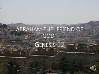 Abraham: Friend of God | PPTX