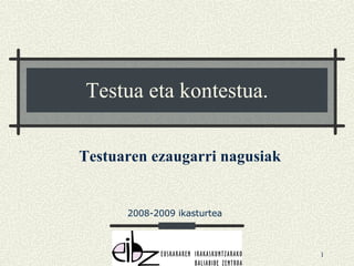 002 Testua & Kontestua | PPT