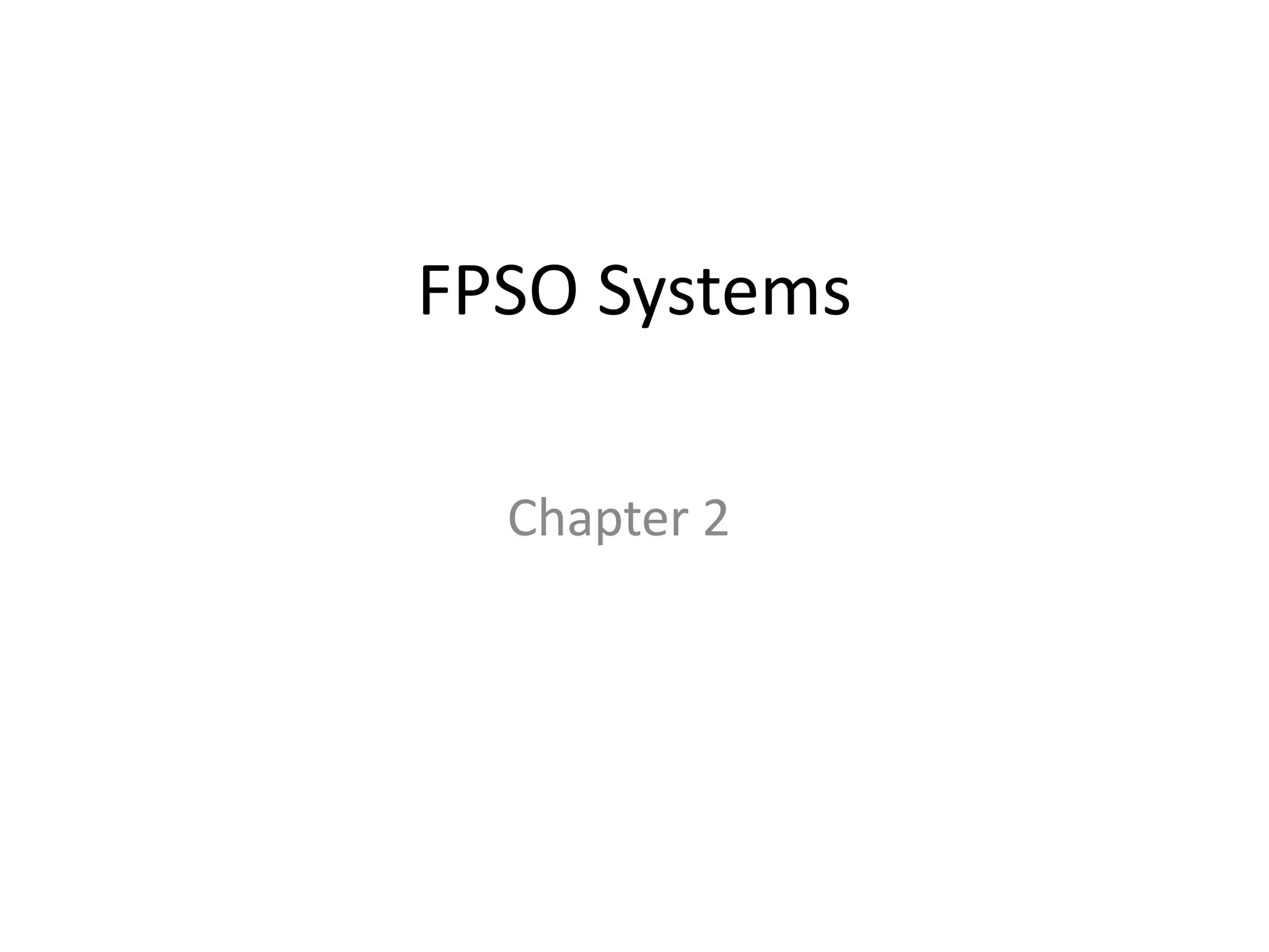 0020 introduction to fpso design | PDF
