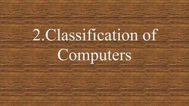 Classification of Computers | PPSX