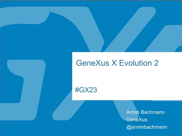 Genexus X Evolution 2 | PPT
