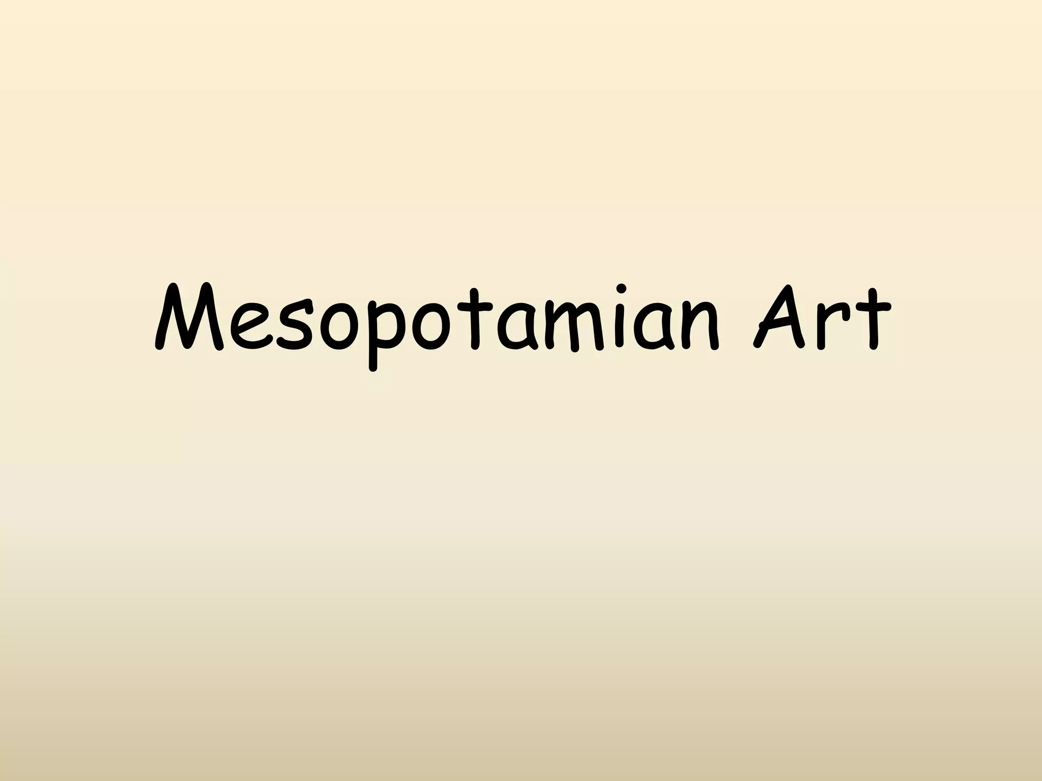 Mesopotamian Art | PPT