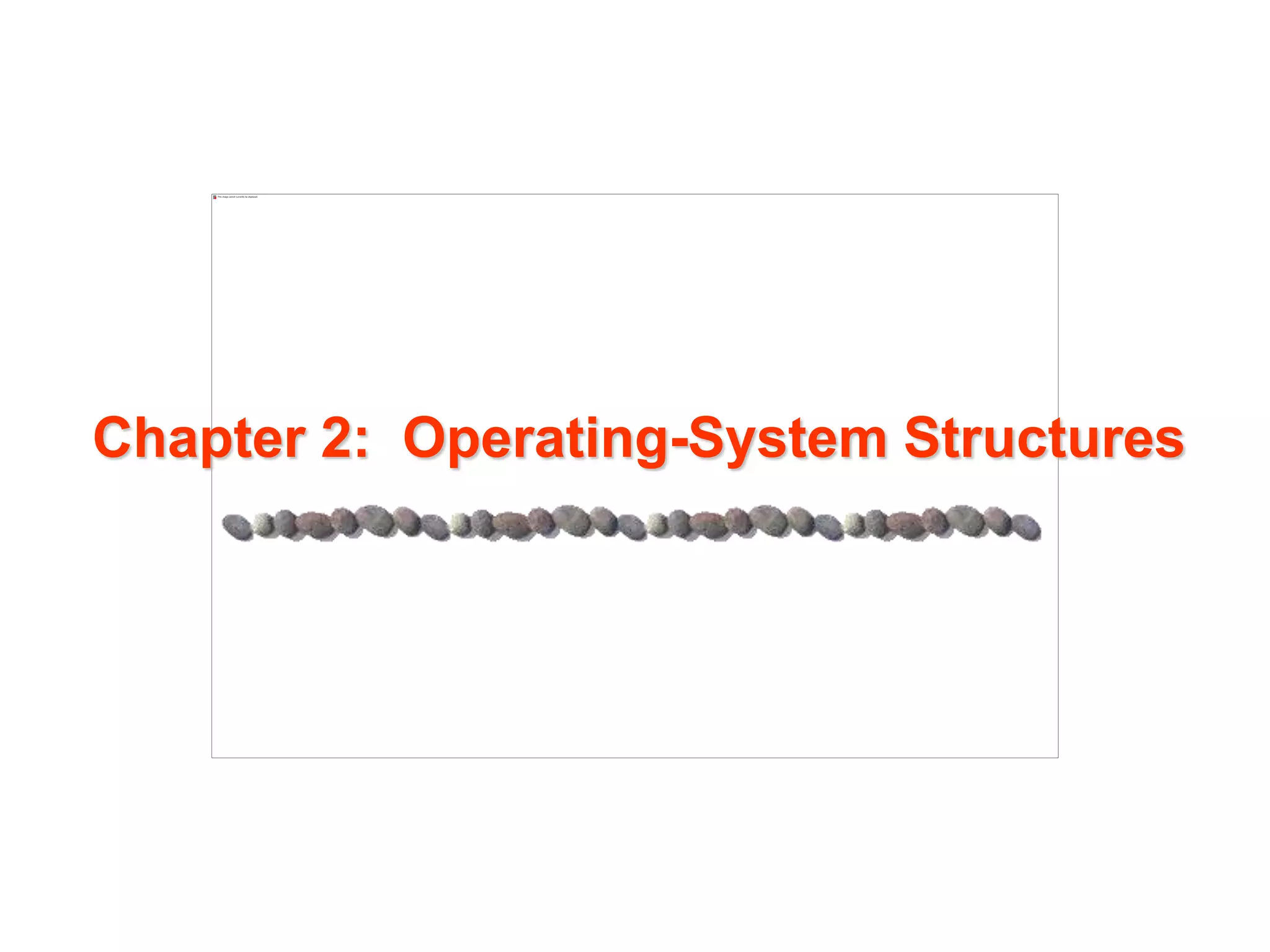 002 Operating-System Structures.ppt
