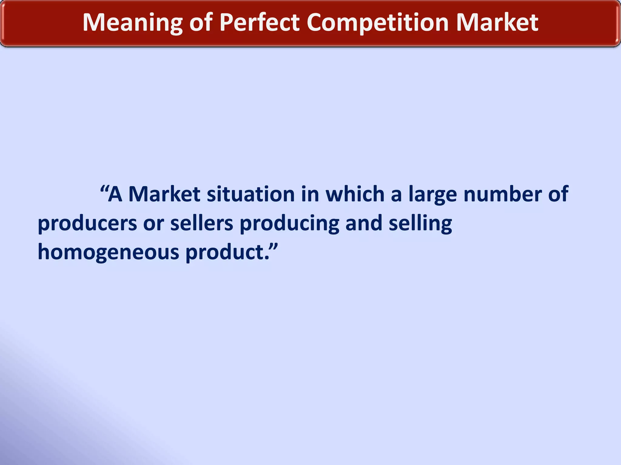 Perfect Competitive Market | PPTX