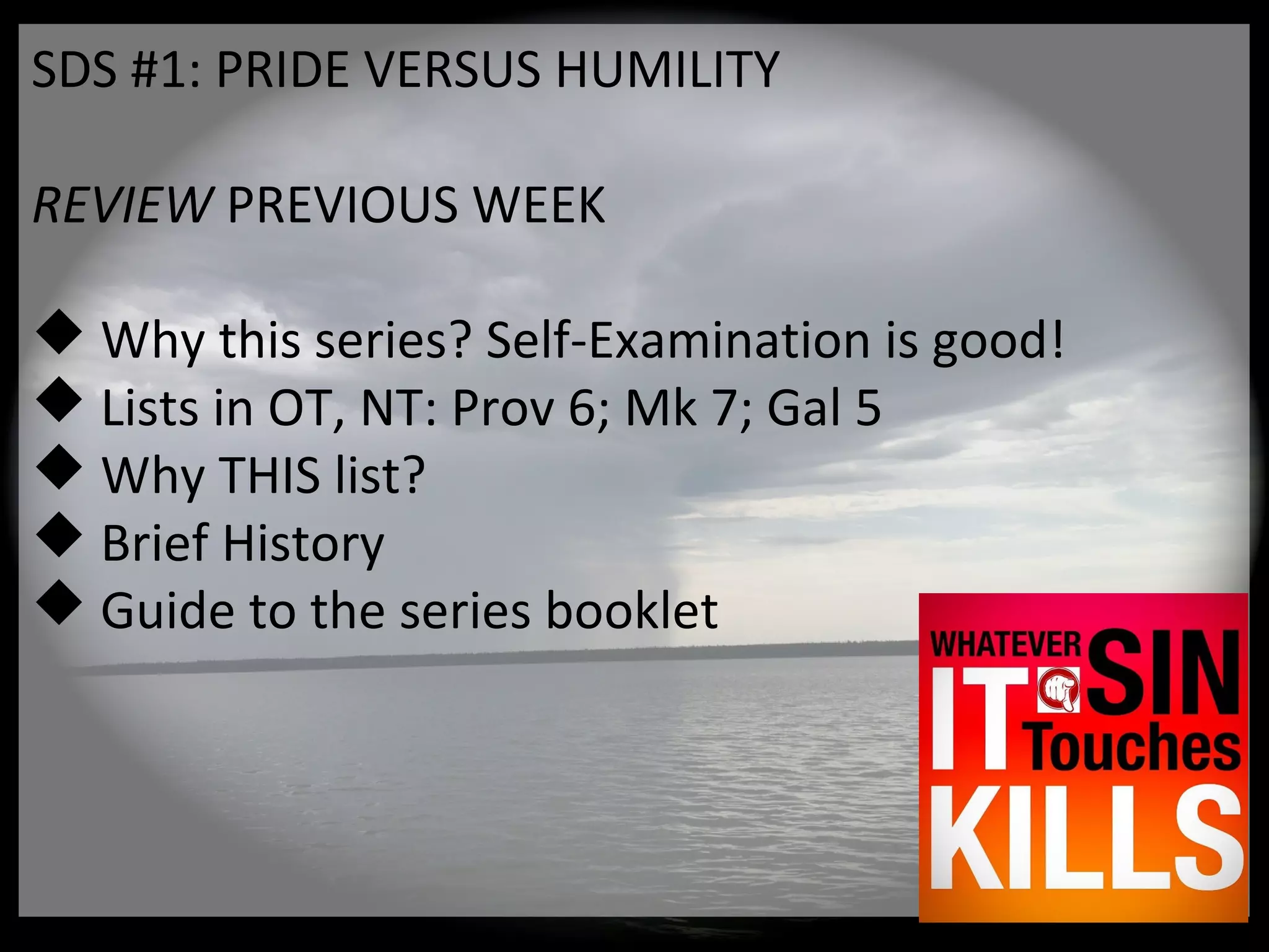 002 Seven Deadly Sins: pride vs humility | PPT
