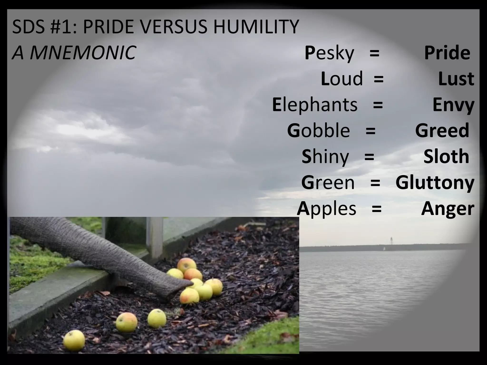 002 Seven Deadly Sins: pride vs humility | PPT