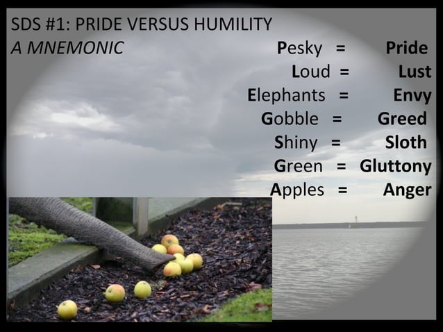 002 Seven Deadly Sins: pride vs humility | PPT