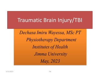 002 Traumatic Brain Injury ppt.pptx