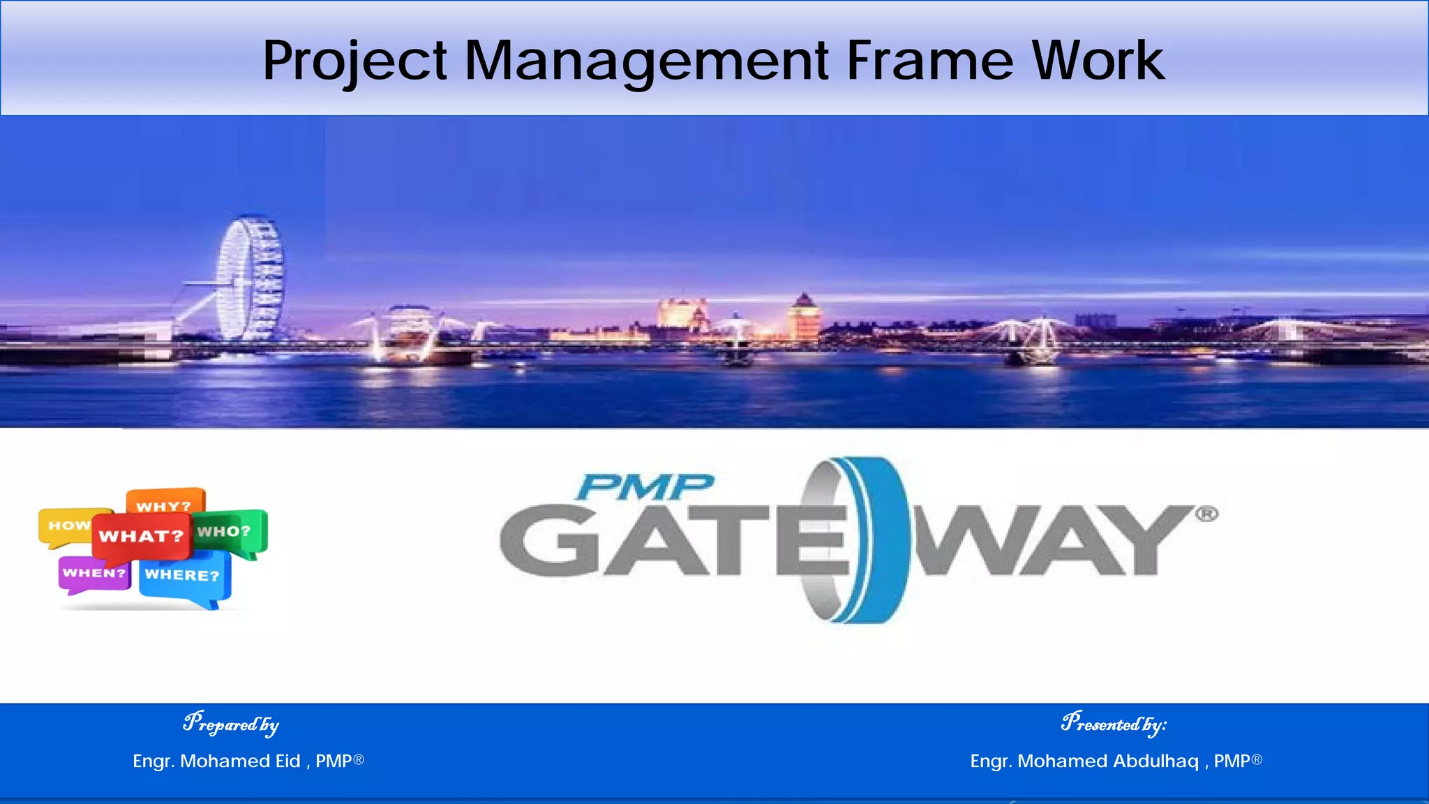 Project management frame work part 3 | PPT
